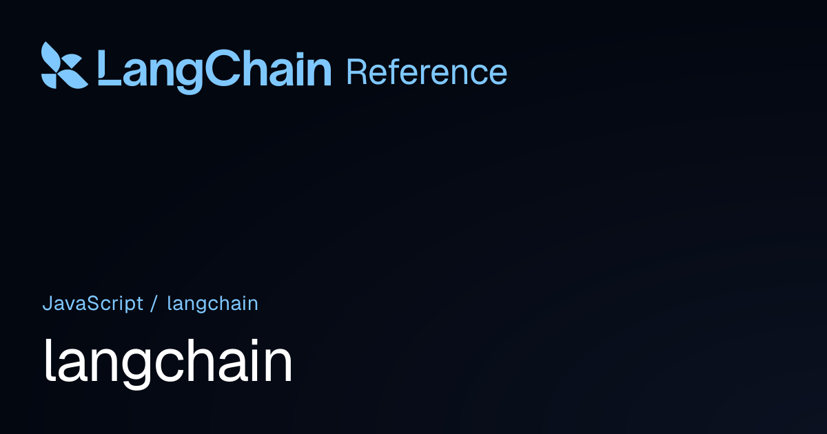 langchain | LangChain Reference