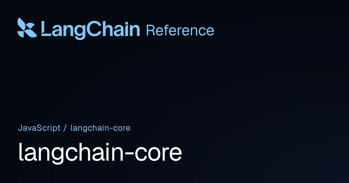 @langchain/core | LangChain Reference