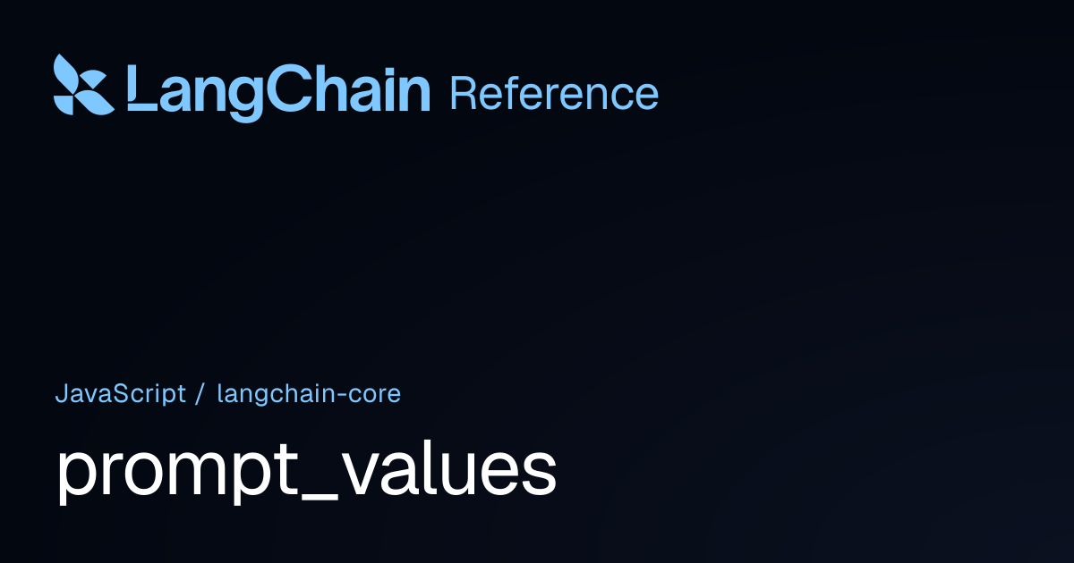 prompt_values | @langchain/core | LangChain Reference