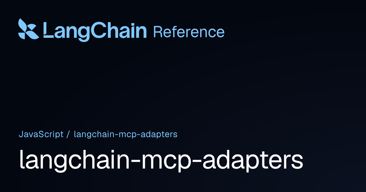 @langchain/mcp-adapters | LangChain Reference