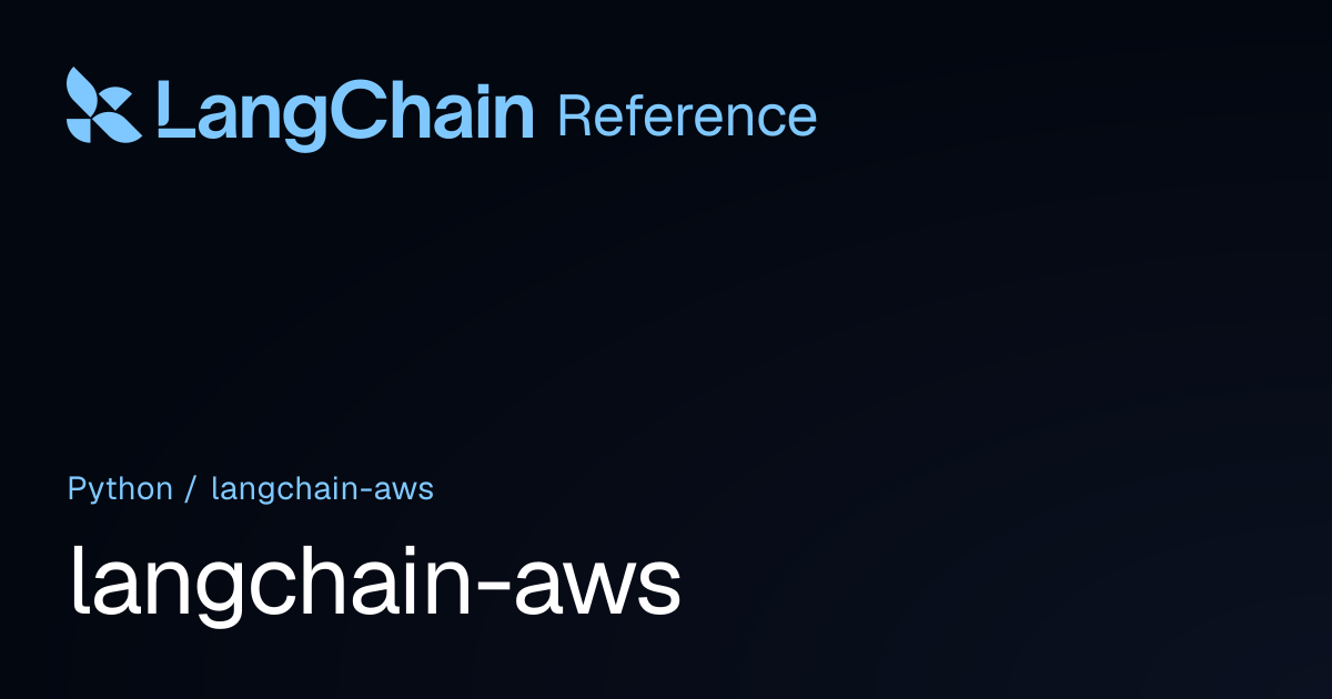 langchain_aws | LangChain Reference