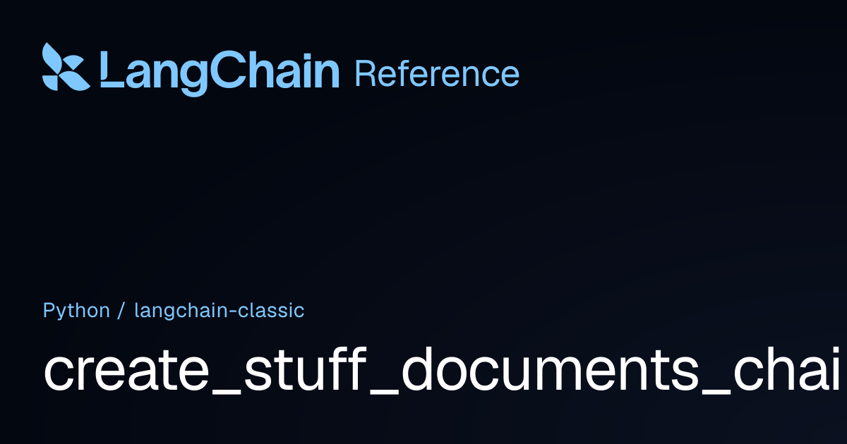 create_stuff_documents_chain | langchain_classic | LangChain Reference
