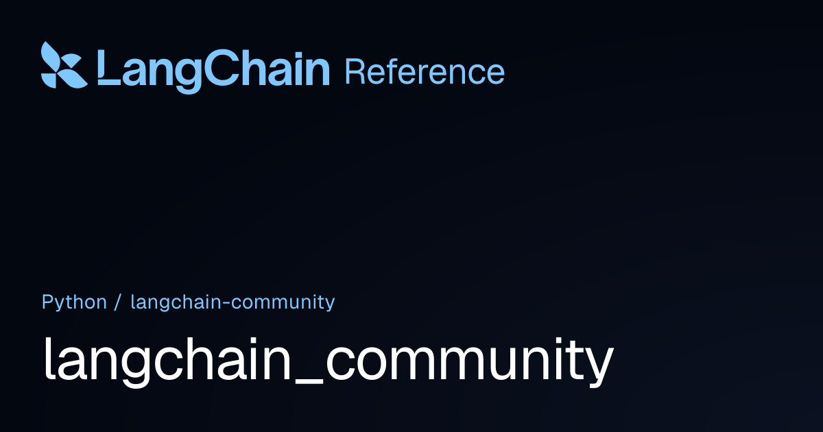 langchain_community | LangChain Reference