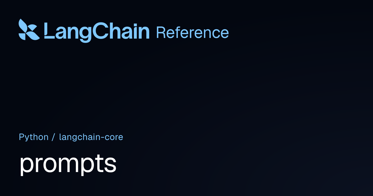 prompts | langchain_core | LangChain Reference