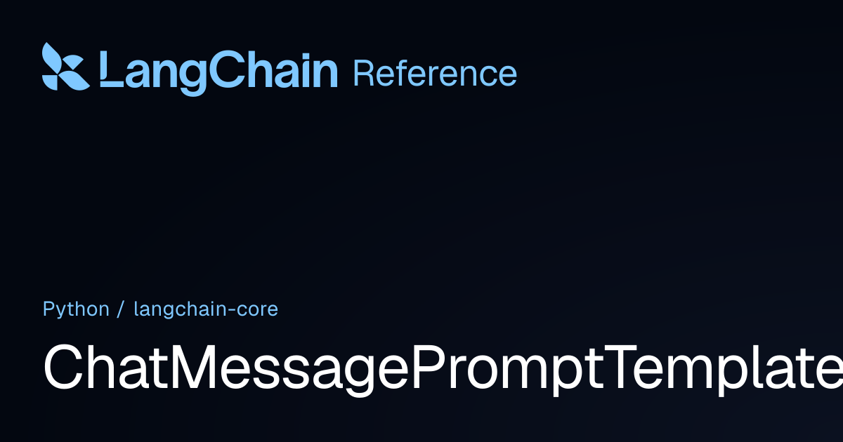 ChatMessagePromptTemplate | langchain_core | LangChain Reference