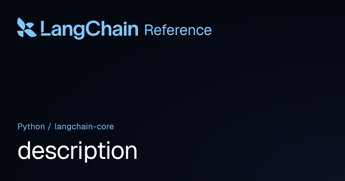 description | langchain_core | LangChain Reference