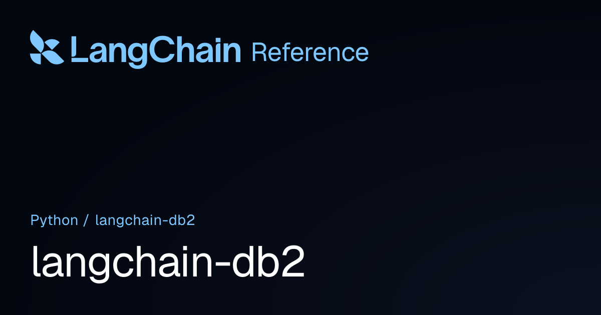 langchain_db2 | LangChain Reference