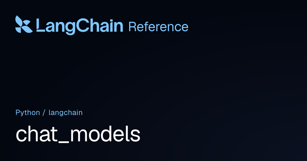 chat_models | langchain | LangChain Reference